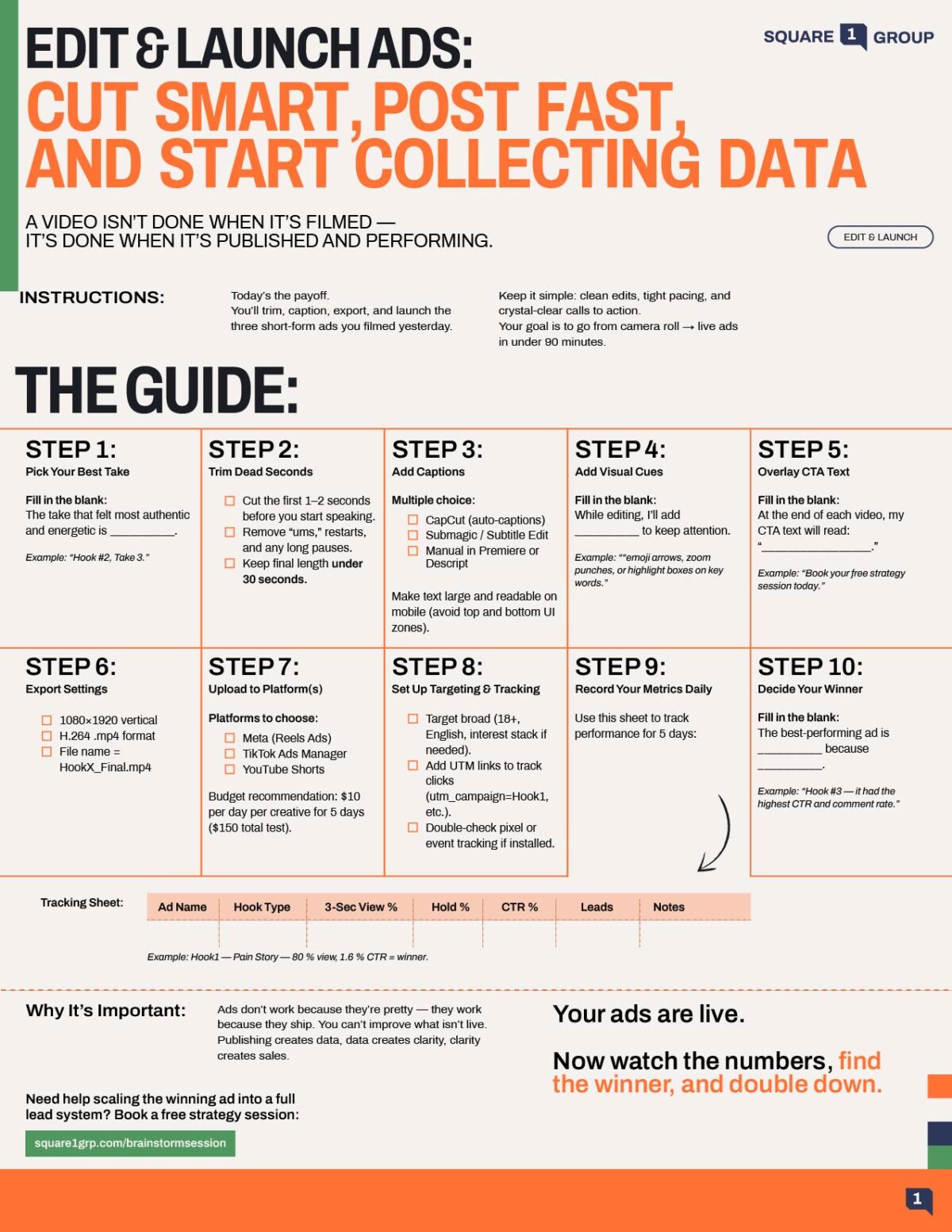 Edit & Launch Ads: Cut Smart, Post Fast, and Start Collecting Data - Square 1 Group